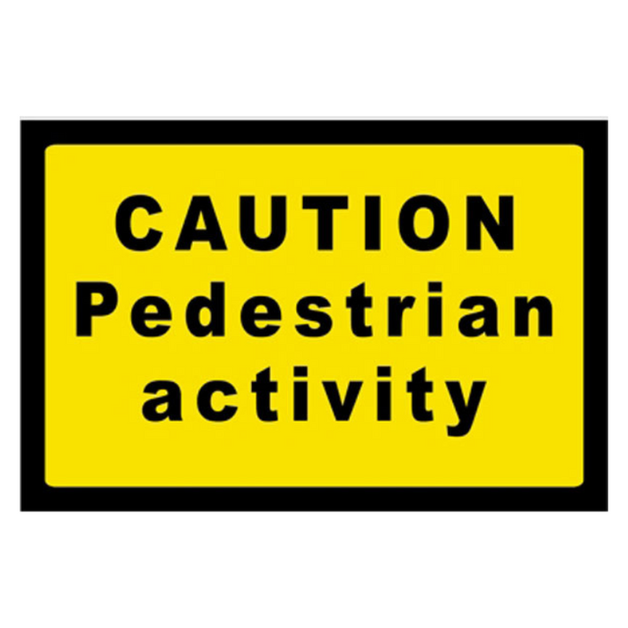Caution Pedestrian Activity Safety Sign | Pittman