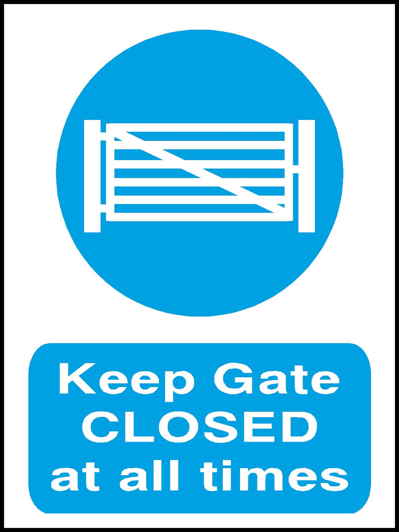 Keep Gate Closed At All Times Safety Sign | Pittman