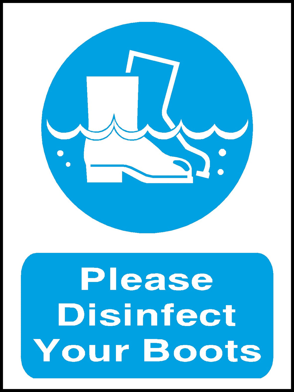 Please Disinfect Your Boots Safety Sign | Pittman