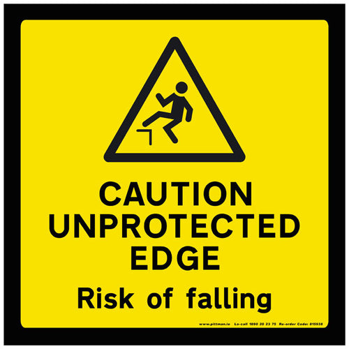 Caution Unprotected Edge Sign | Pittman